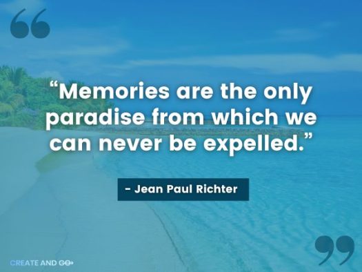 97 Best Memories Quotes To Reminisce On The Rare Moments